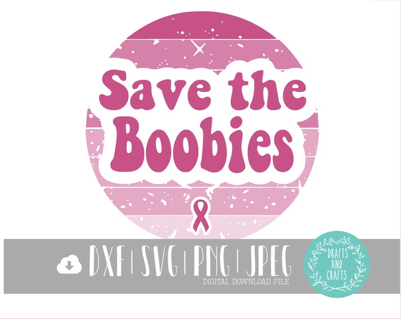 Save The Boobies Png File For Sublimation Printing Breast Etsy Hong Kong