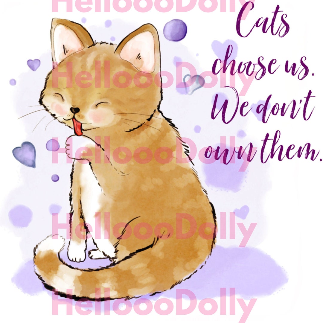 DIGITAL FILE | Cats Choose Us - Etsy