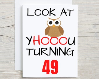 You're Not 49 Funny 49th Birthday Card 49th Birthday - Etsy
