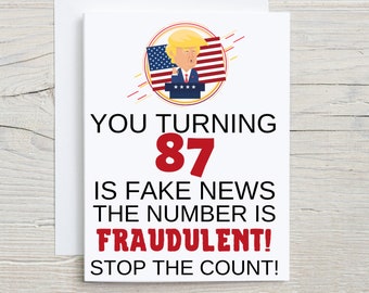 87th Birthday Card, Funny 87th Birthday Card Trump, 87 Year Old ...