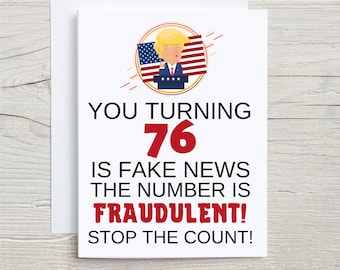 76th Birthday Card Funny 76th Birthday Card Trump 76 Year - Etsy