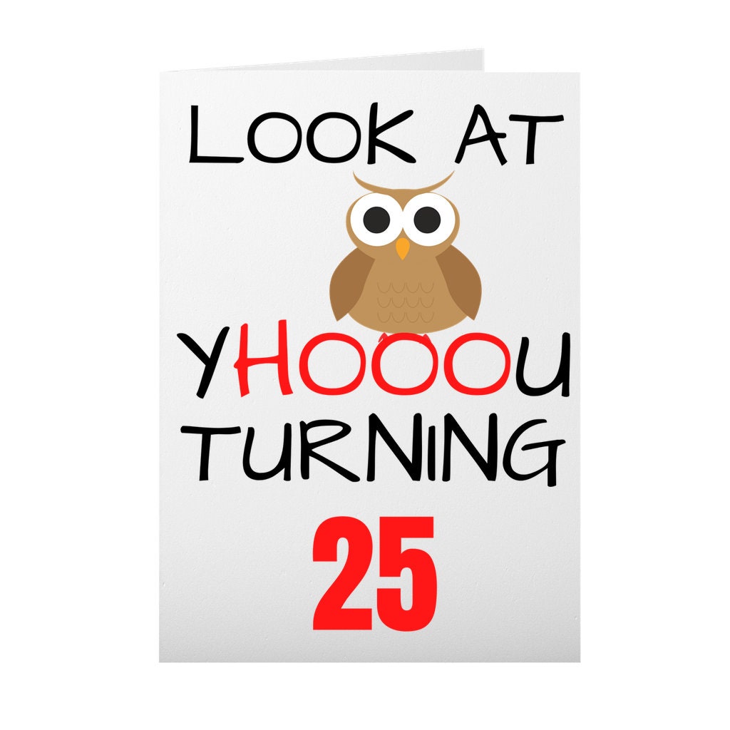 25th Birthday Card, Funny 25th Birthday Card, 25th Birthday Gift Idea ...