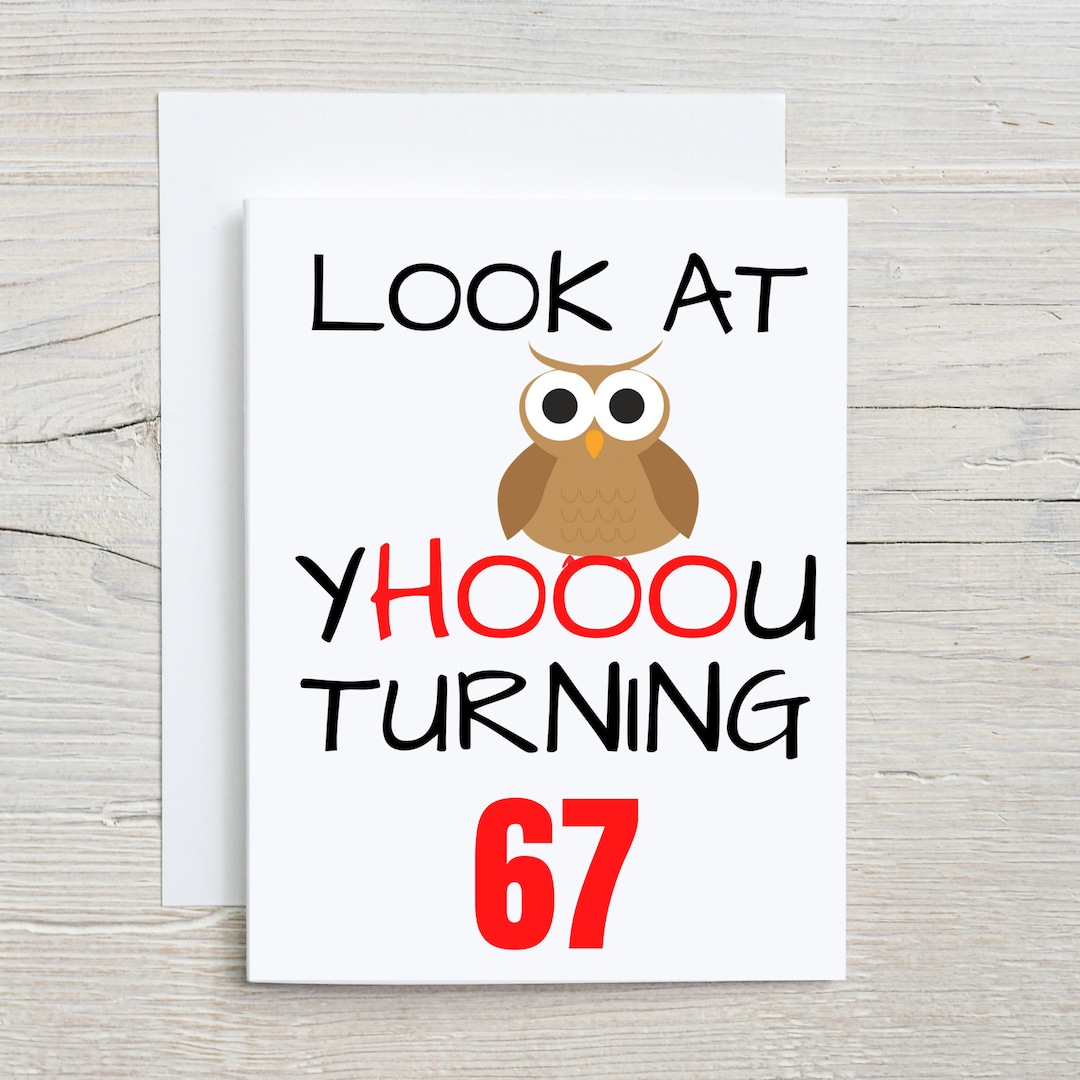 67th Birthday Card, Funny 67th Birthday Card, 67th Birthday Gift Idea ...