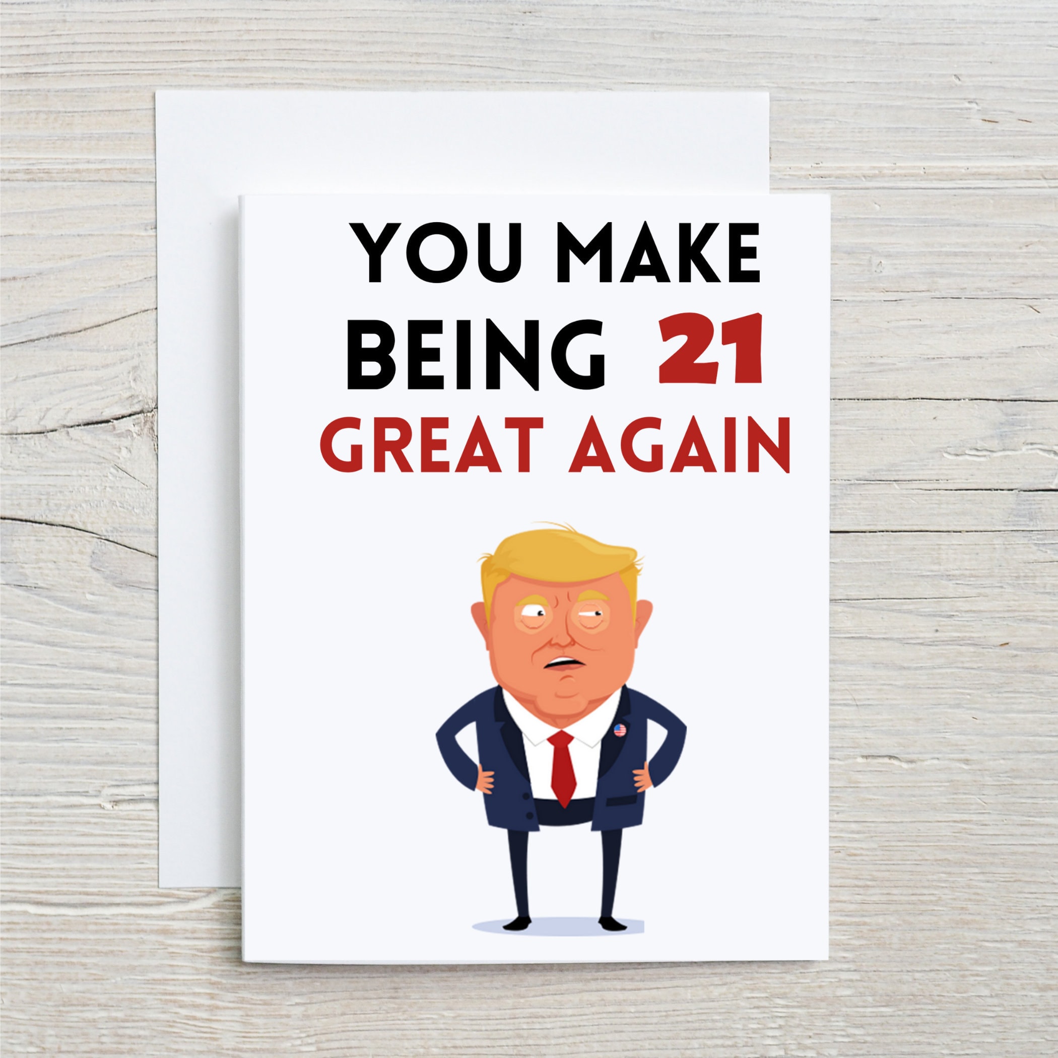 You Make Being 21 Great Again, 21st Birthday Card, 21st Birthday Card ...