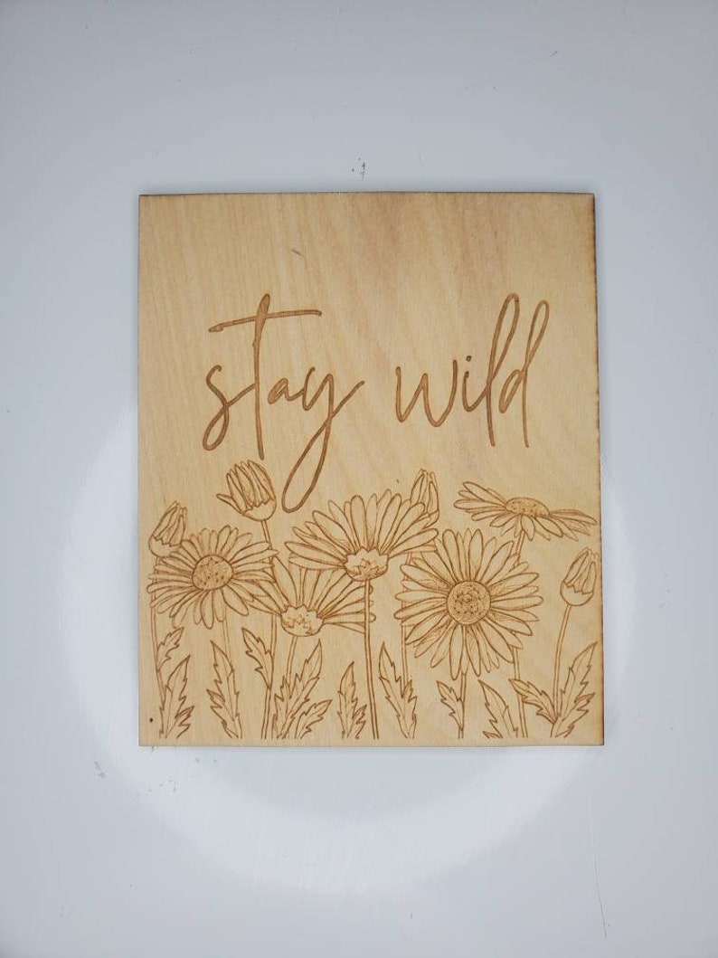 Stay Wild Wood Sign | Wildflower Sign | Sign for Shelves and Desks ...