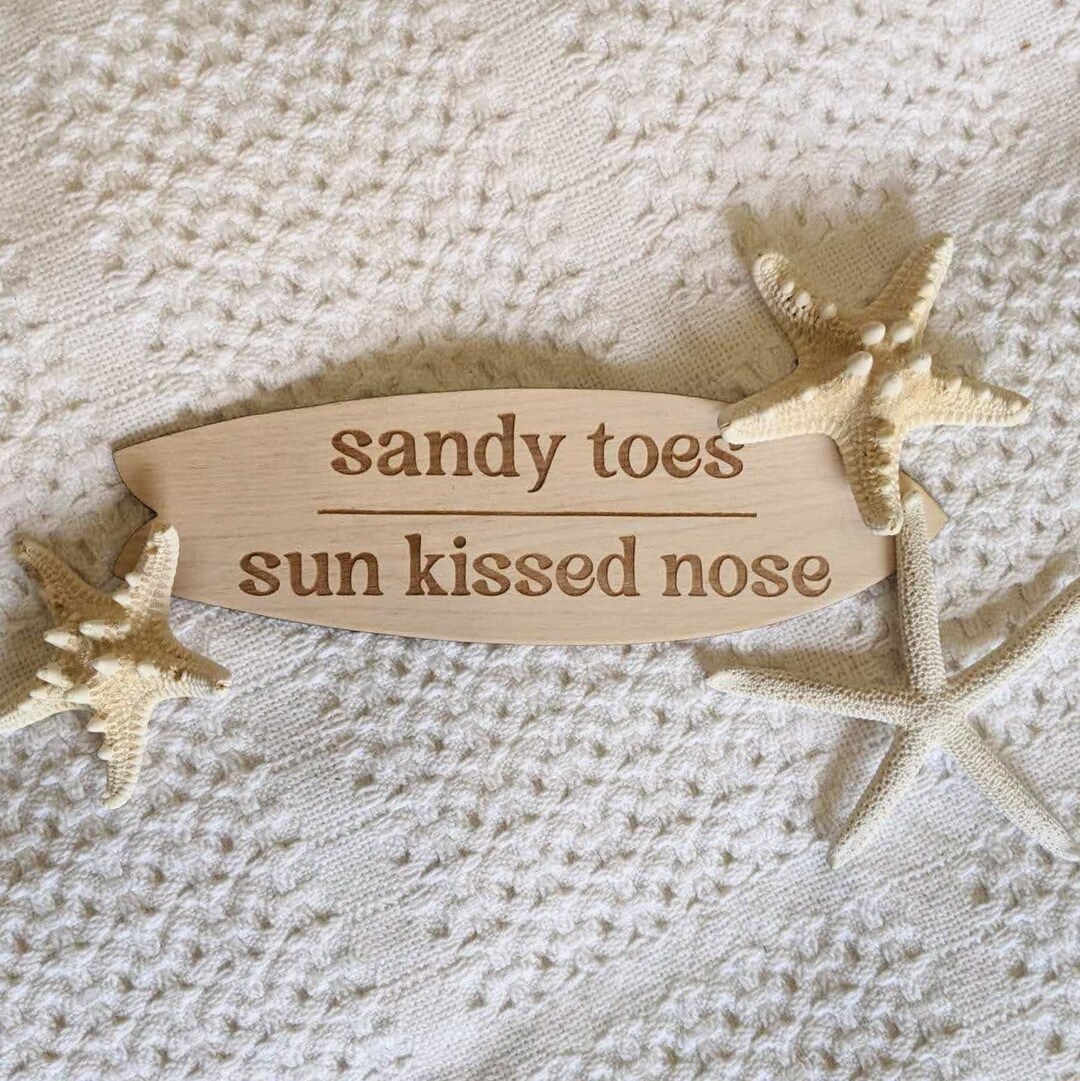 Surf Board Nursery Sign Sandy Toes Sun Kissed Nose Boho Nursery Decor ...