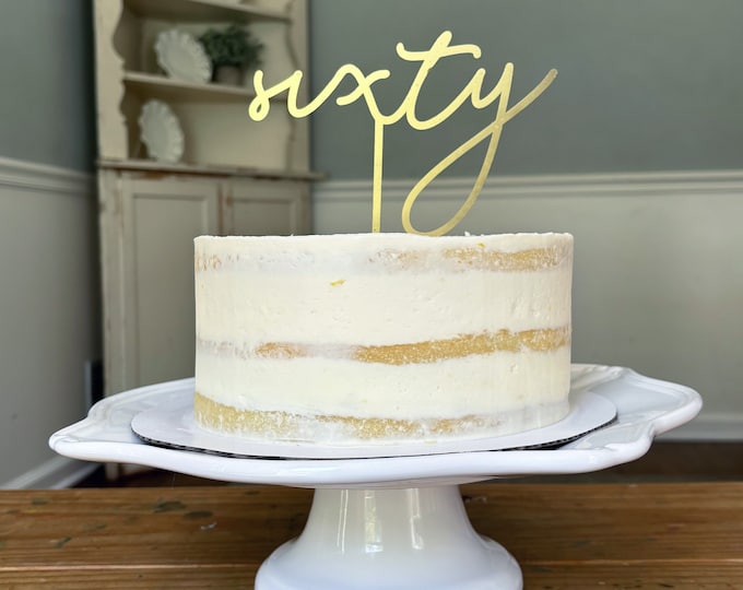 Sixty Cake Topper 60 Cake Topper Sixtieth Birthday Cake Topper Birthday ...