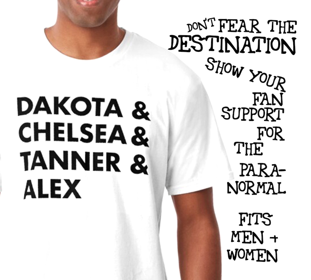 Project Fear Club - Destination Dakota, Chelsea, Tanner, Alex Fan Shirt ...