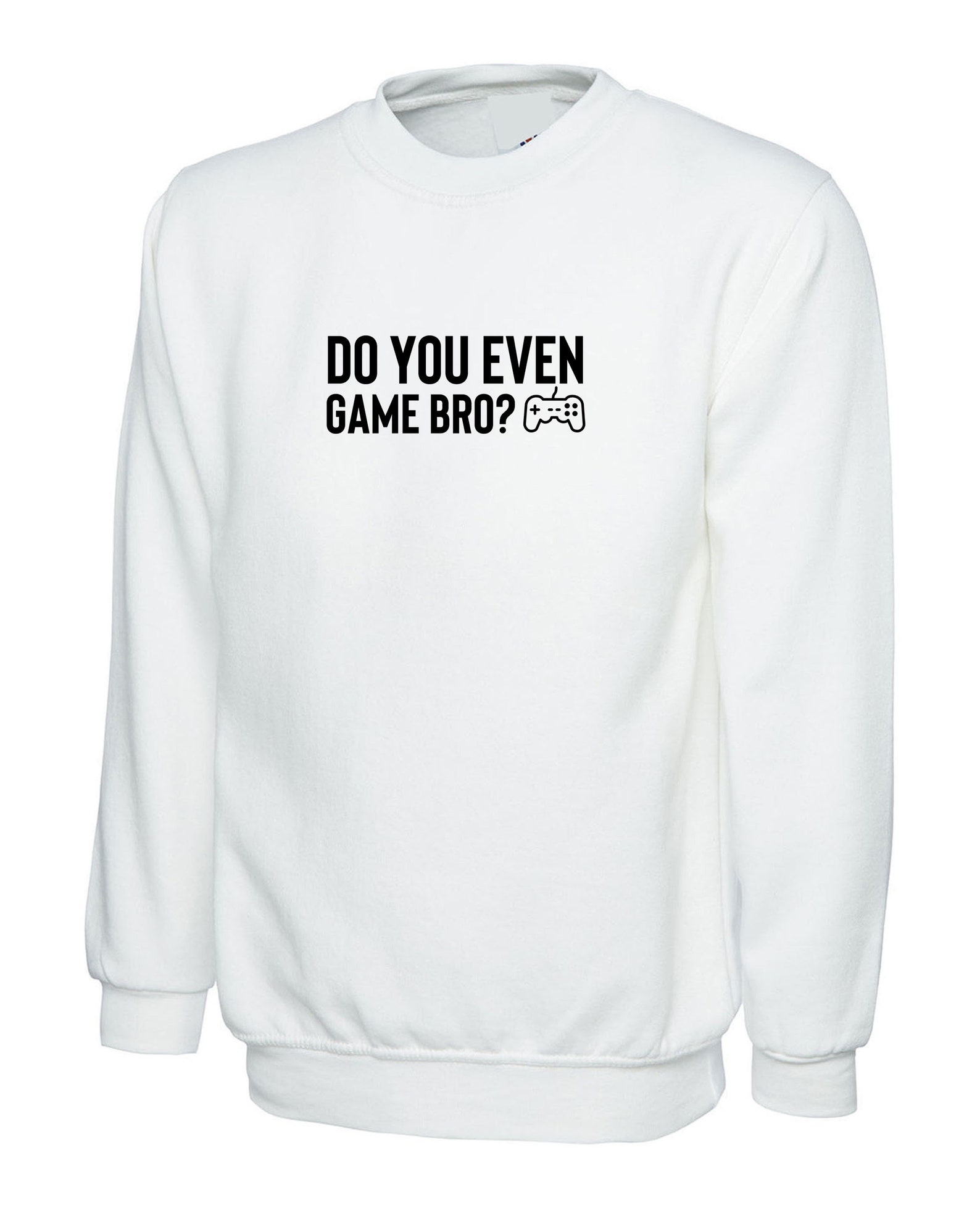 Do You Even Game Bro Funny Gaming Games Lover Sweatshirt - Etsy