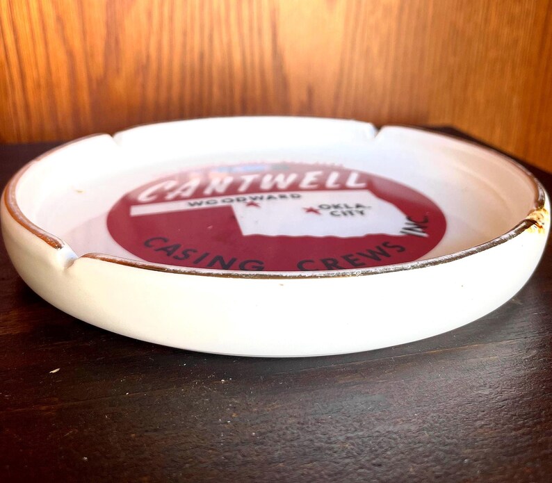 Vintage Bob Cantwell Casing Crews Ashtray – Oklahoma Oilfield ...
