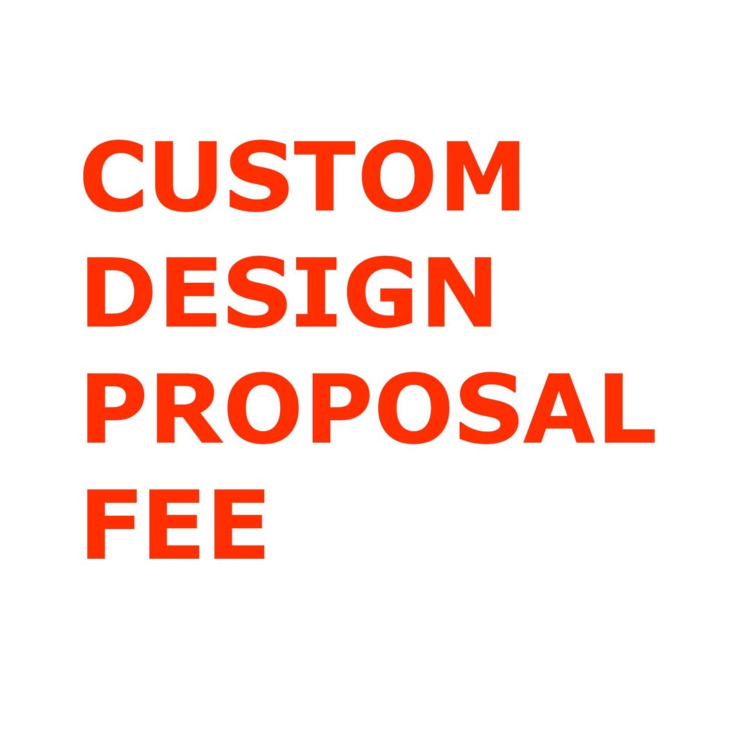 Custom Design Proposal Fee - Etsy