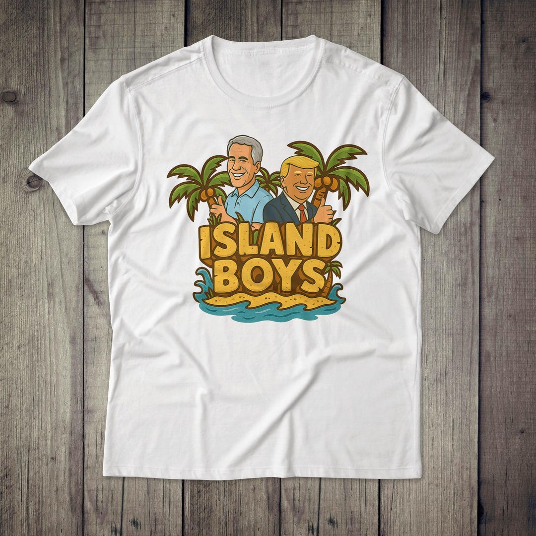 Island Boys Trump Epstein T-shirt, Donald Trump Shirt, President Trump ...