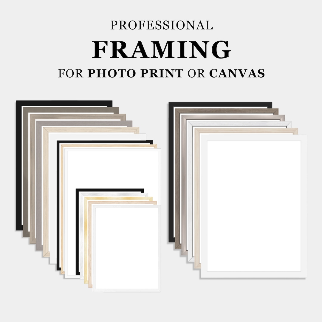 PROFESSIONAL FRAMING - Add on for Photo Print or Canvas - Etsy