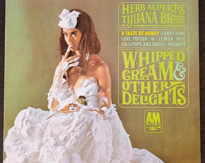 Herb Alpert and the Tijuana Brass "whipped Cream and Other Delights ...