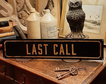 Last Call Sign - Etsy