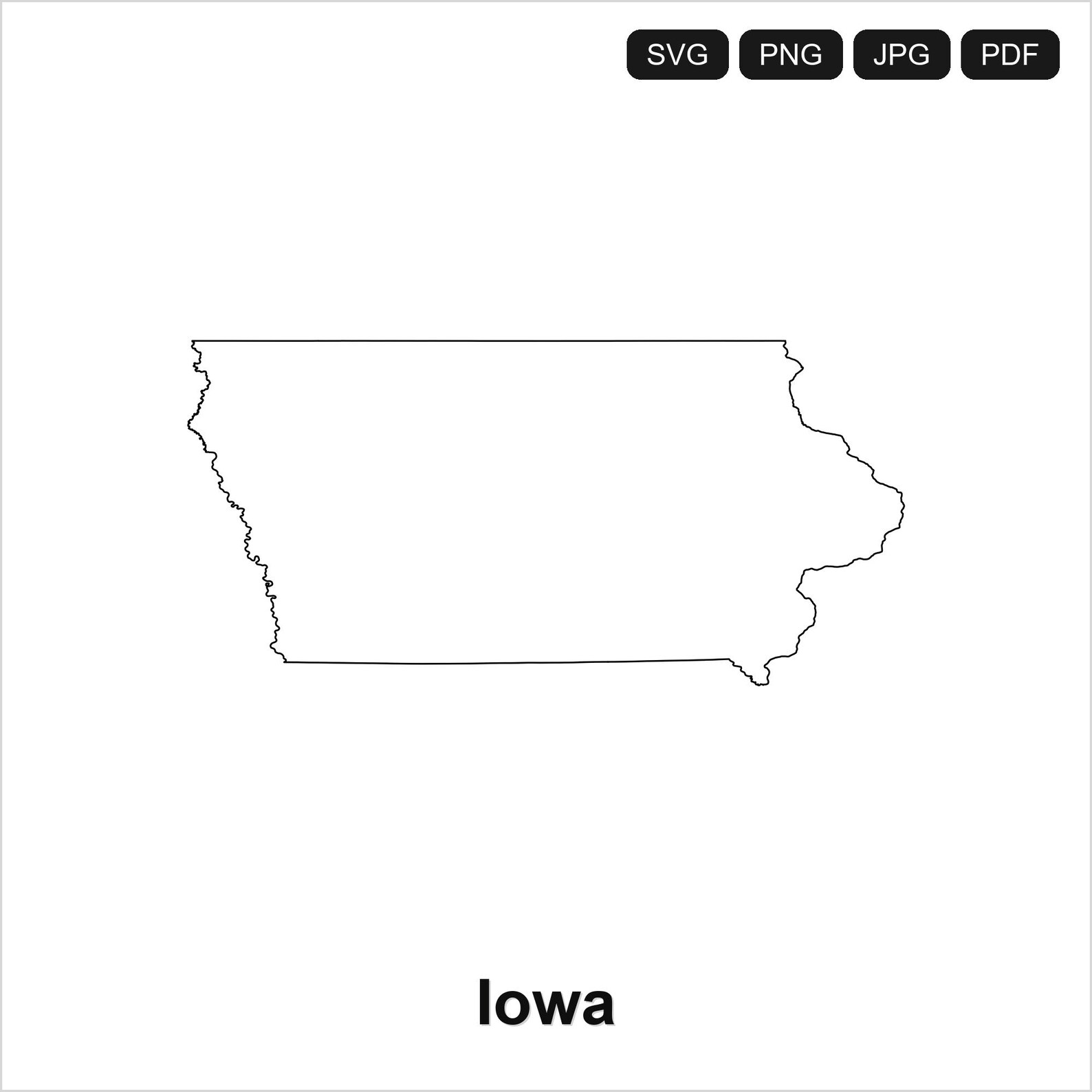 Iowa State Outline SVG PNG PDF | Cricut Silhouette Cut File | Map ...