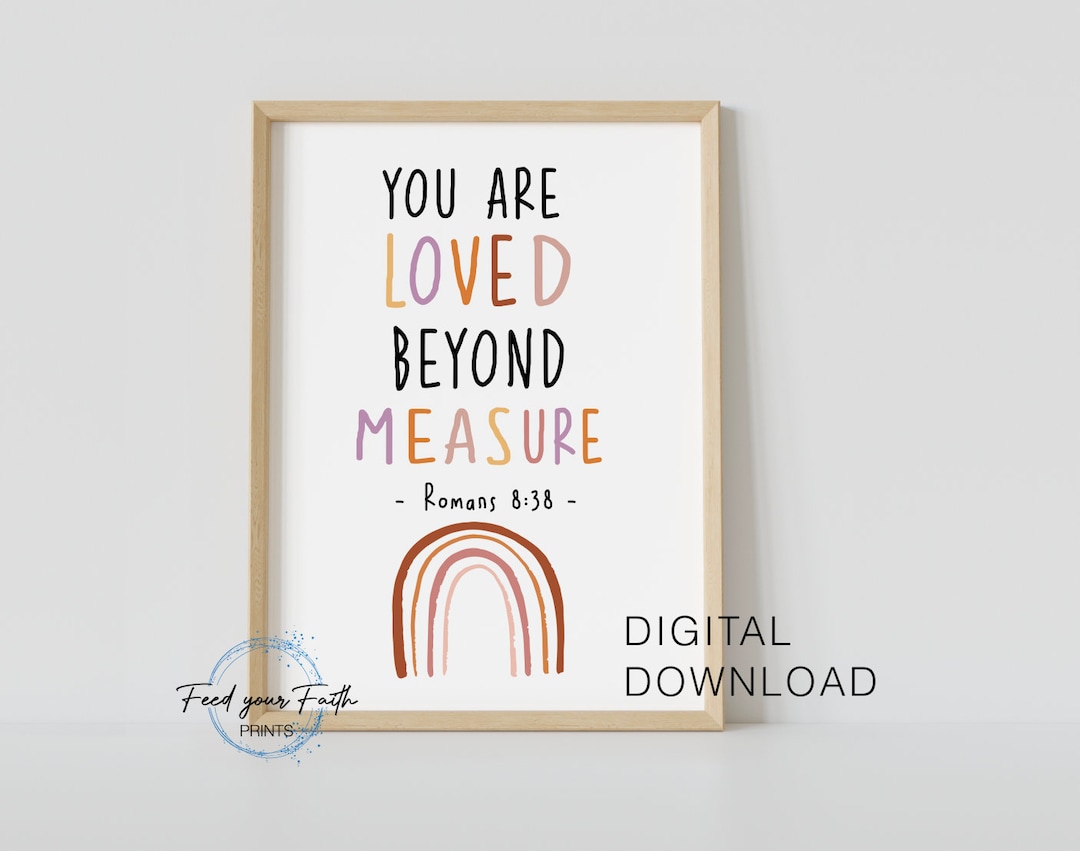 You Are Loved Beyond Measure Nursery Kids Room Digital Download PDF ...