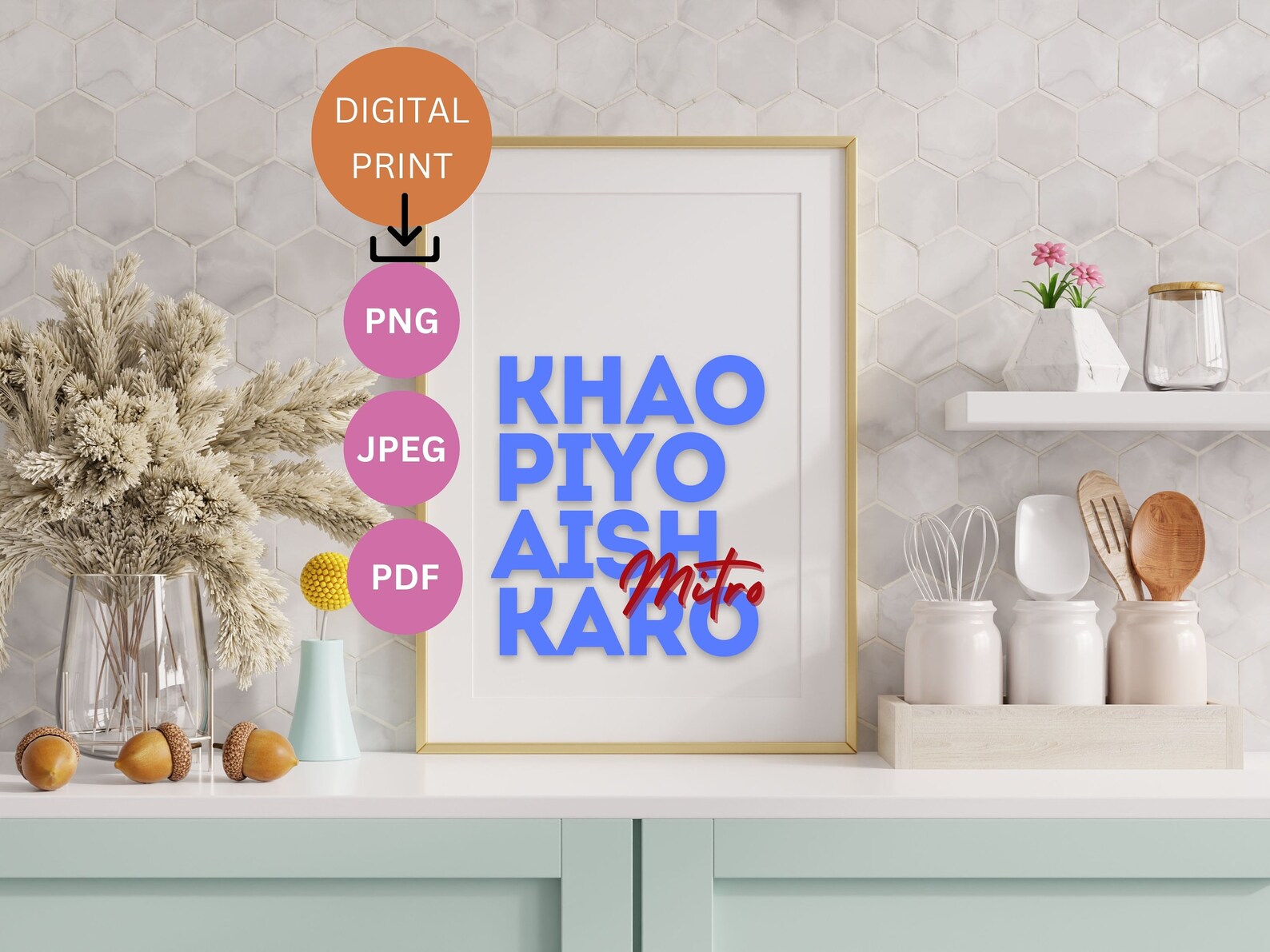 Khao Piyo Aish Karo Mitro Typography Art Punjabi Wall Art Home Decor Digital Download Printable ...
