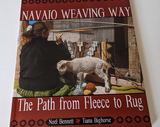 Navajo Weaving Way- the Path From Fleece to Rug-the Beauty of Navajo ...
