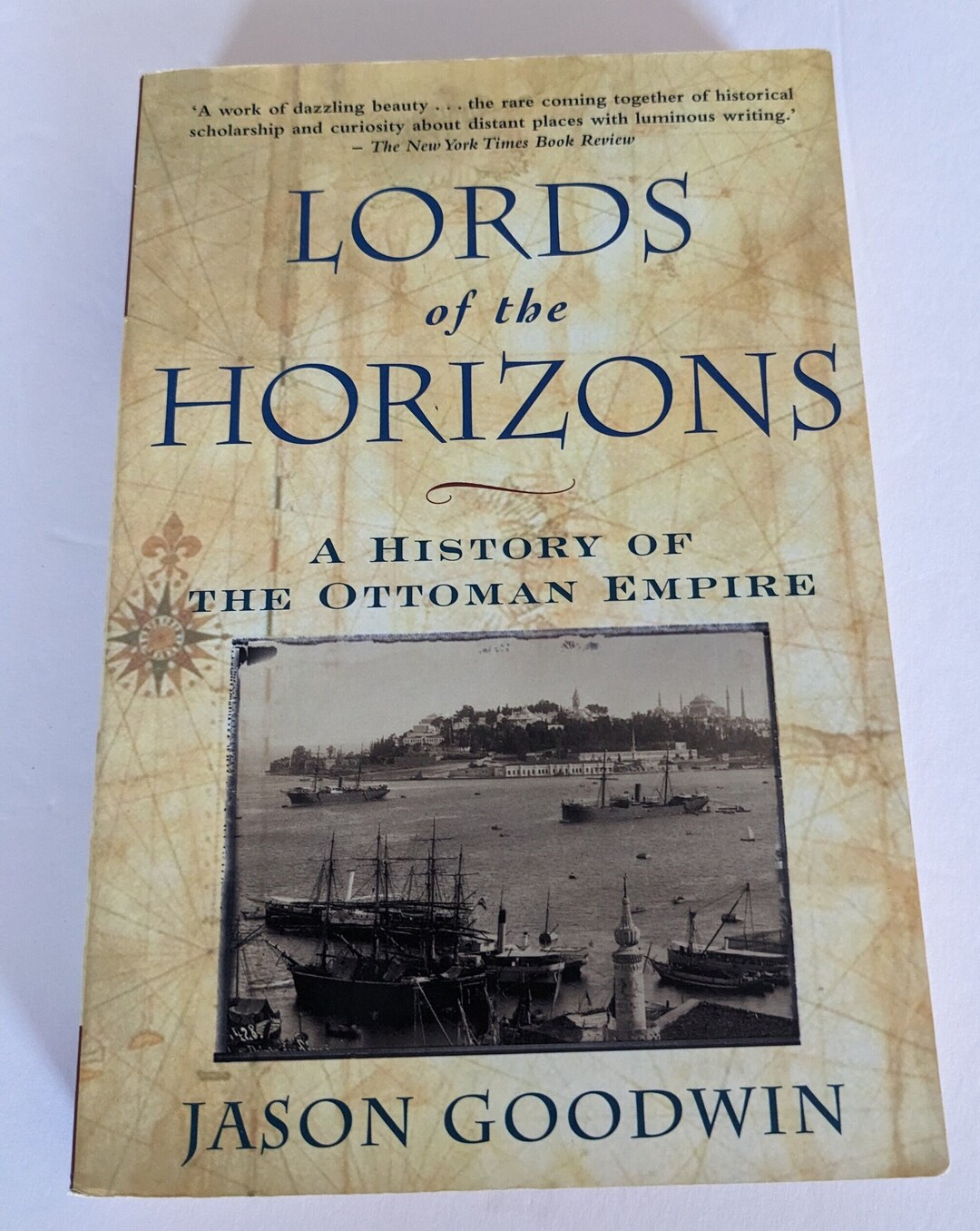 Lords of the Horizons- History of the Ottoman Empire- Byzantine - the ...