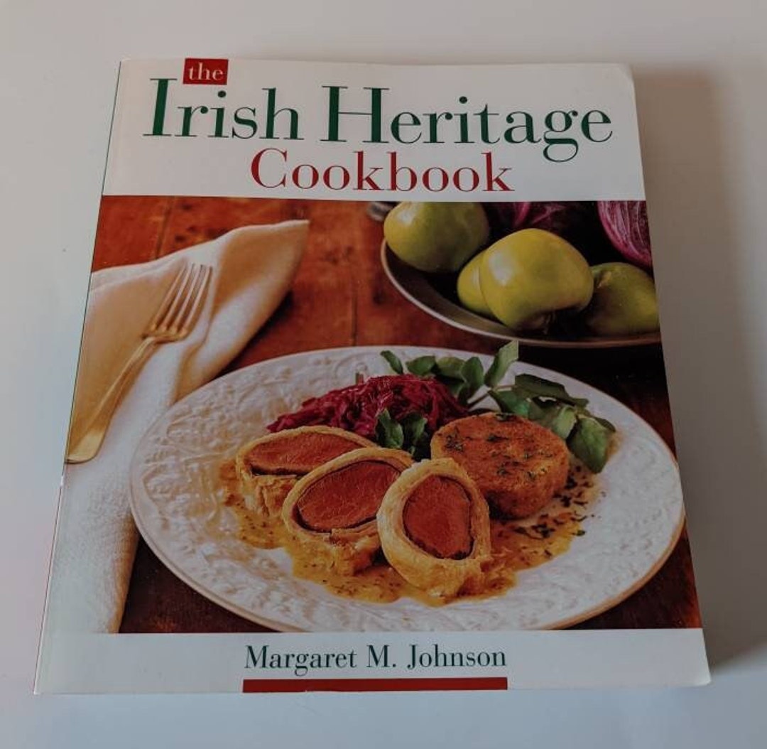 The Irish Heritage Cookbook-traditional Irish Recipes- Contemporary ...