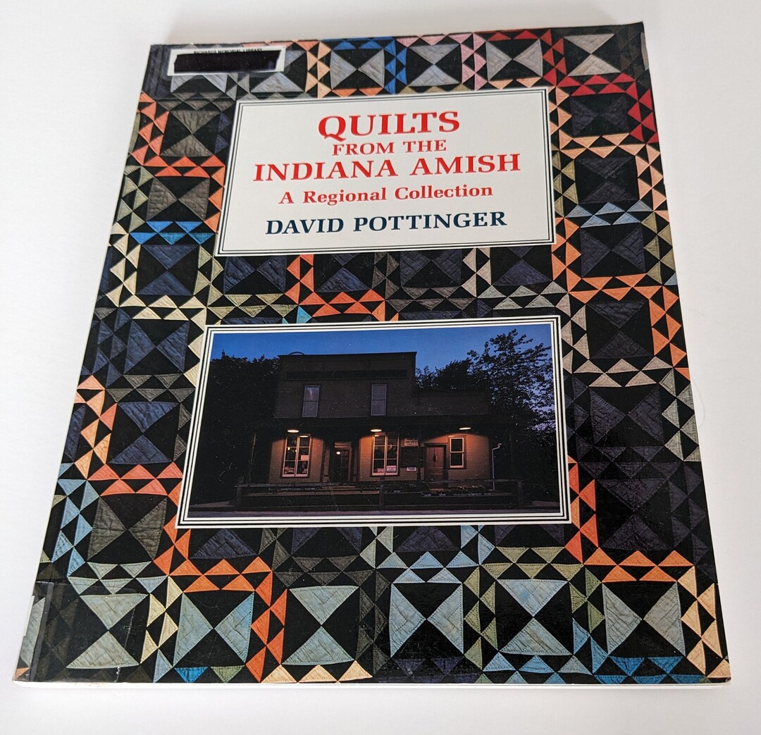 Quilts From the Indiana Amish Collection of Amish Quilts Regional Amish ...
