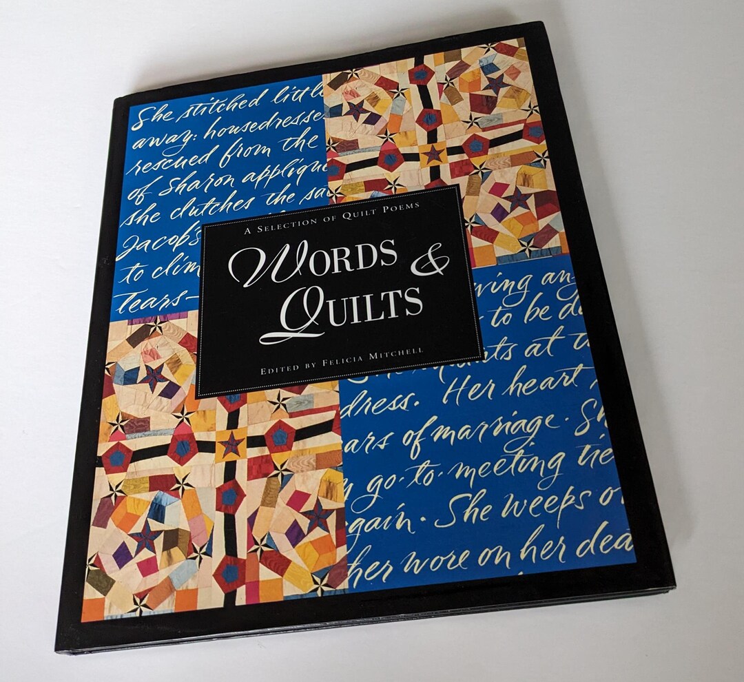 Words & Quilts: Poetry Inspired by Quilts-gallery of Poems and Quilts ...
