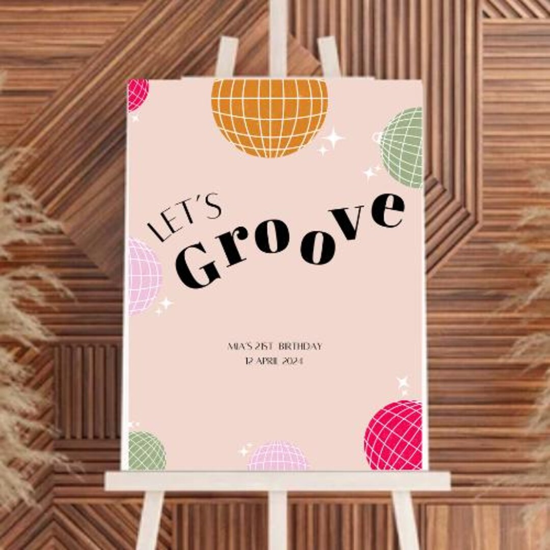 Let's Groove Birthday Poster, Disco Themed Birthday Poster, Hippie ...