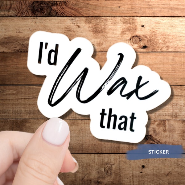 Wax Tech Sticker, Esthetician Vinyl Sticker, Funny Gift for Waxing ...