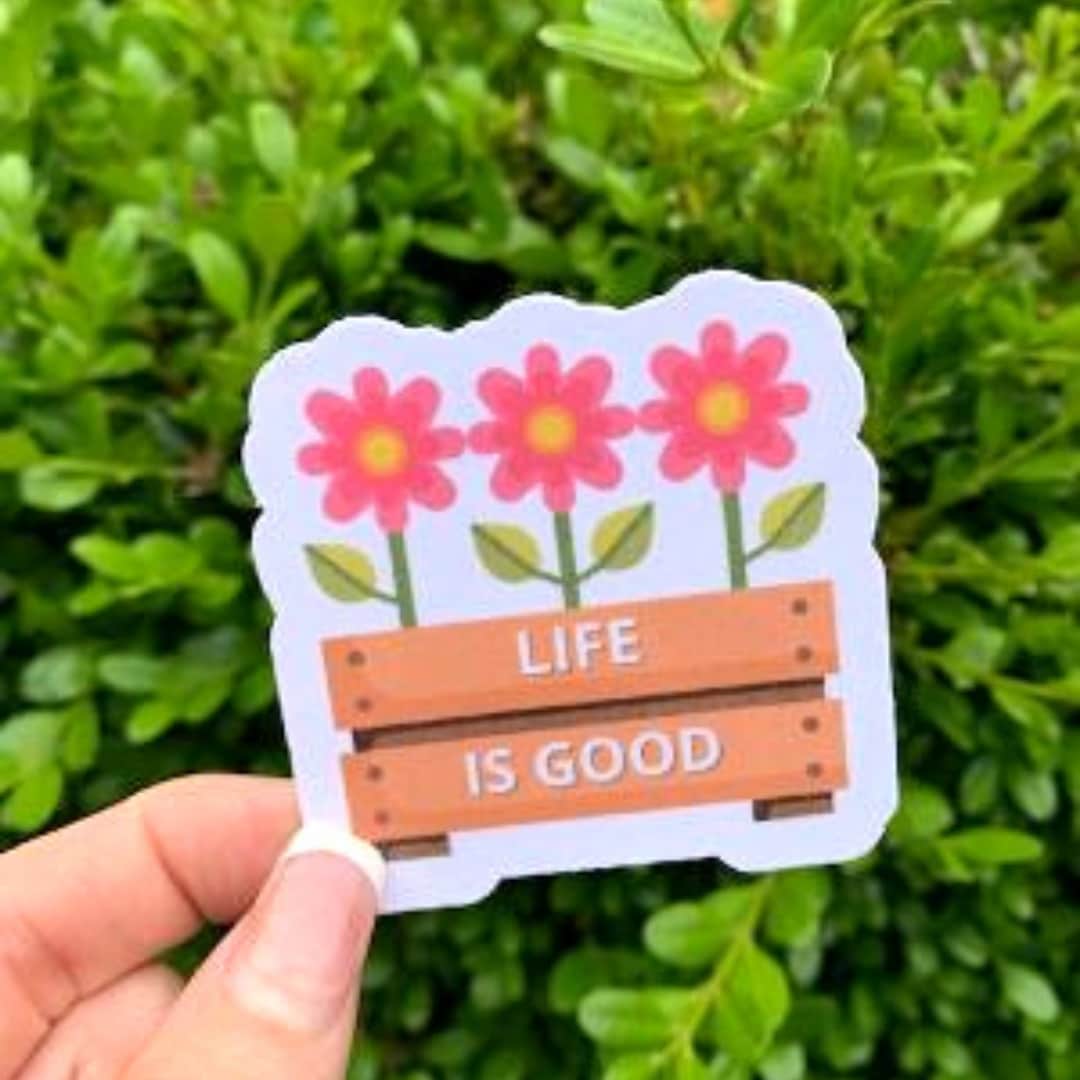 Life is Good Sticker - Vinyl Waterproof Life is Good Sticker for Your ...