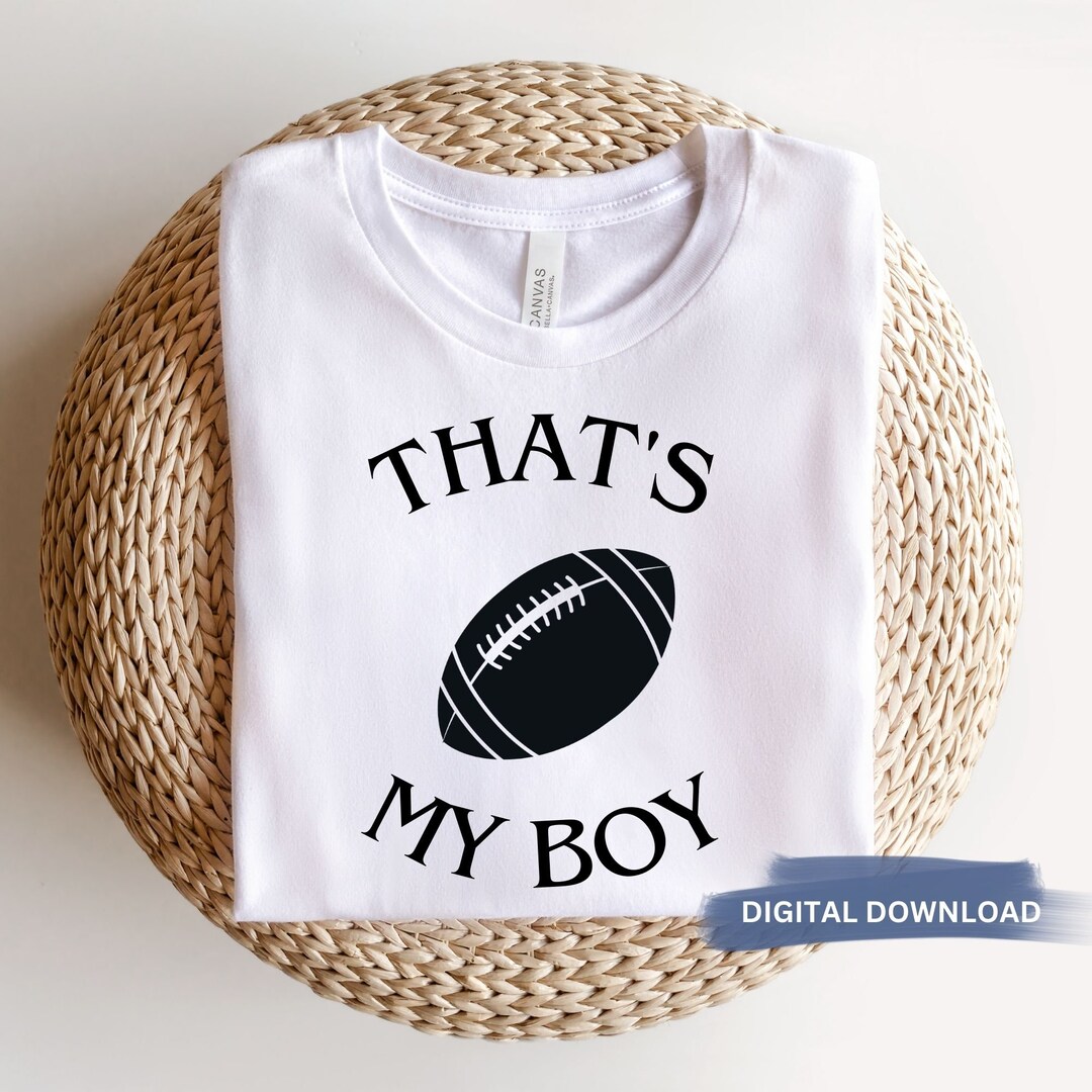 That's My Boy Football SVG Football Mom PNG That's - Etsy