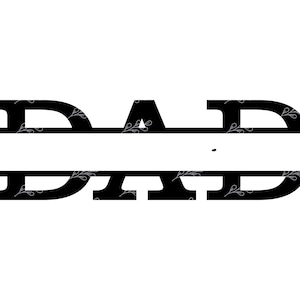 Dad Split Monogram SVG Father's Day SVG Dad Monogram SVG Father's Day ...
