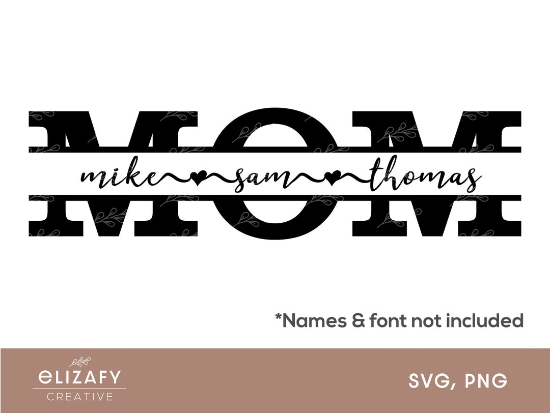 Mom Split Monogram SVG Mother's Day SVG Mom Monogram SVG Mother's Day ...