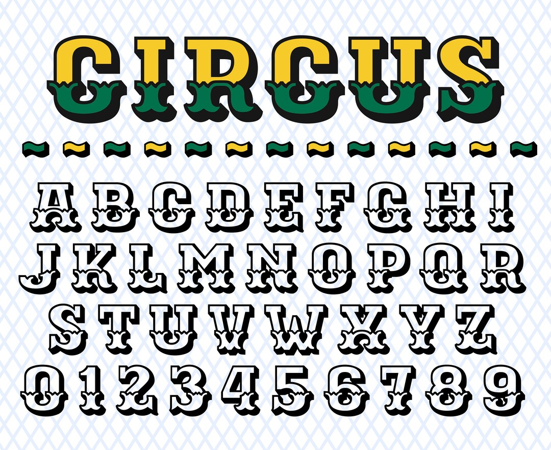 Circus Font Svg Ttf Circus Font Cricut Circus Font Svg Layred Letters ...