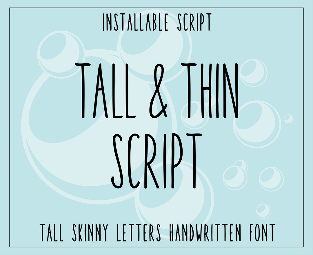 Thin Font Skinny Font Tall Font Tall Skinny Font Ttf Svg Png Files for ...