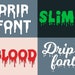 Drip Font Bundle Dripping Font Dripping Letters Blood Dripping Font ...