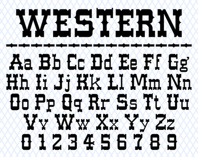Western Font Ttf Svg Files Cowboy Font Cowboy Font Svg Western Monogram ...
