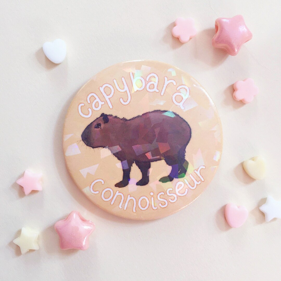 Capybara Connoisseur Holographic Button Badge - Etsy