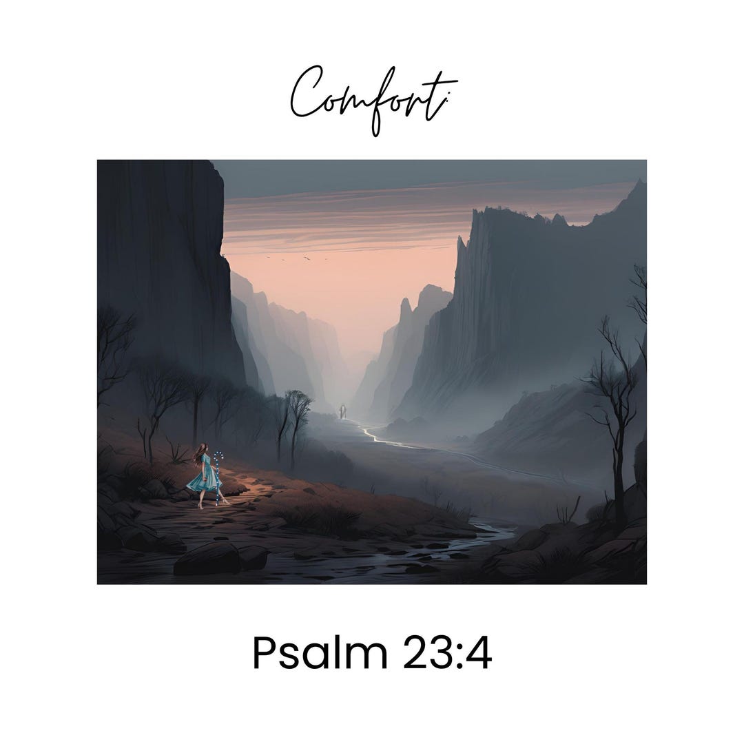 Comfort Psalm 23 Verse 4 Scripture Art, Psalm 23 Scripture Art ...