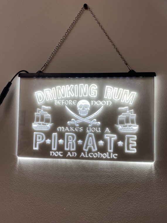Drinking Rum Makes You A Pirate LED Neon Illuminated Bar Sign - Etsy