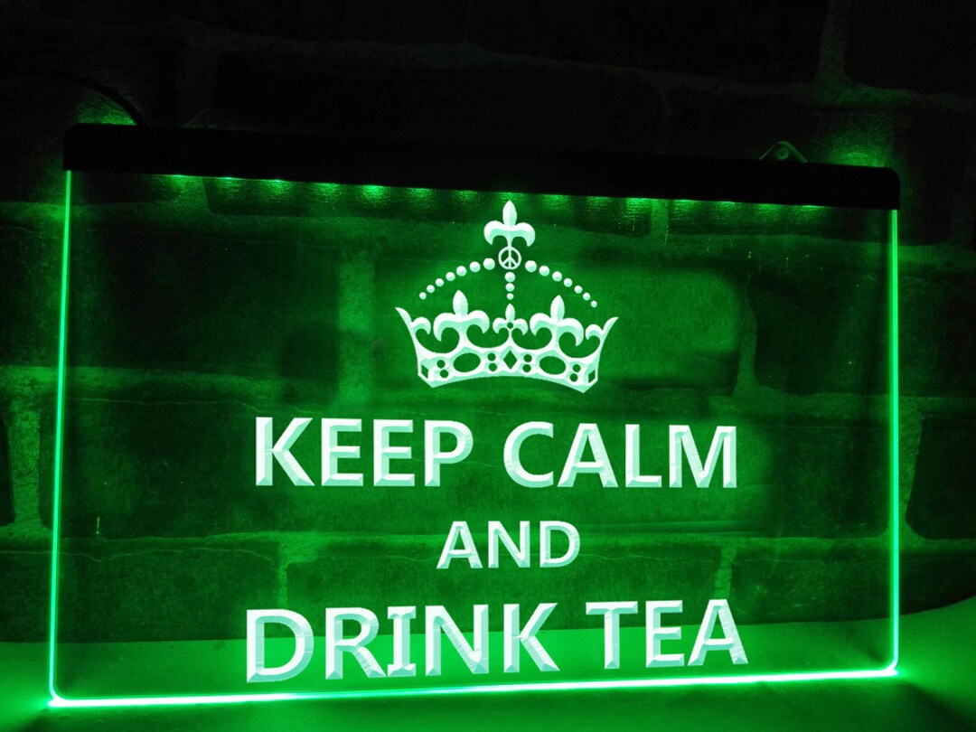 Keep Calm and Drink Tea Funny LED Neon Illuminated Sign Home Decor ...