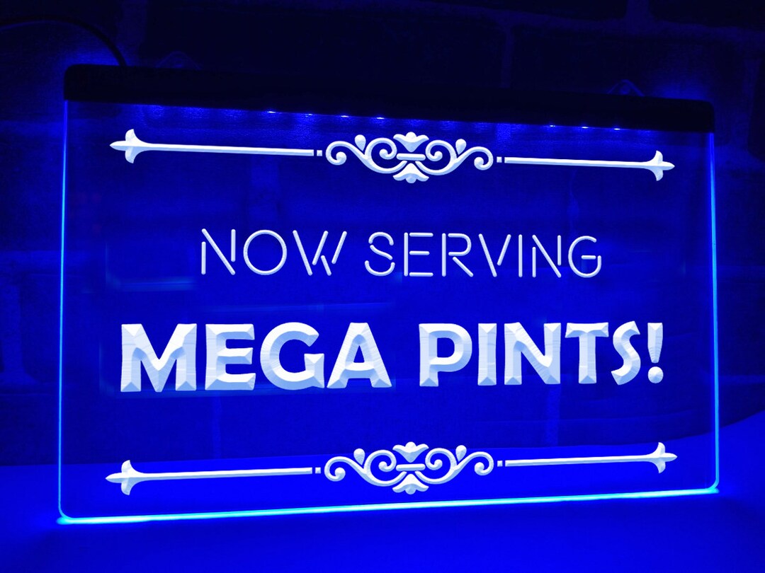 Now Serving Mega Pints LED Neon Sign Illuminated Bar Signs Home Bar ...