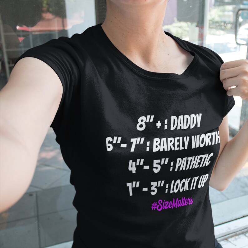 Dick Size Matters Shirt Size Queen T Shirt Funny Penis Comparison Tee