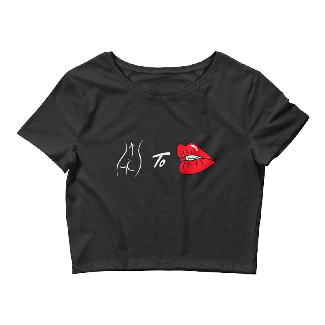 Ass To Mouth Graphic Crop Top Slutty Fuck My Ass And Mouth Shirt 5836