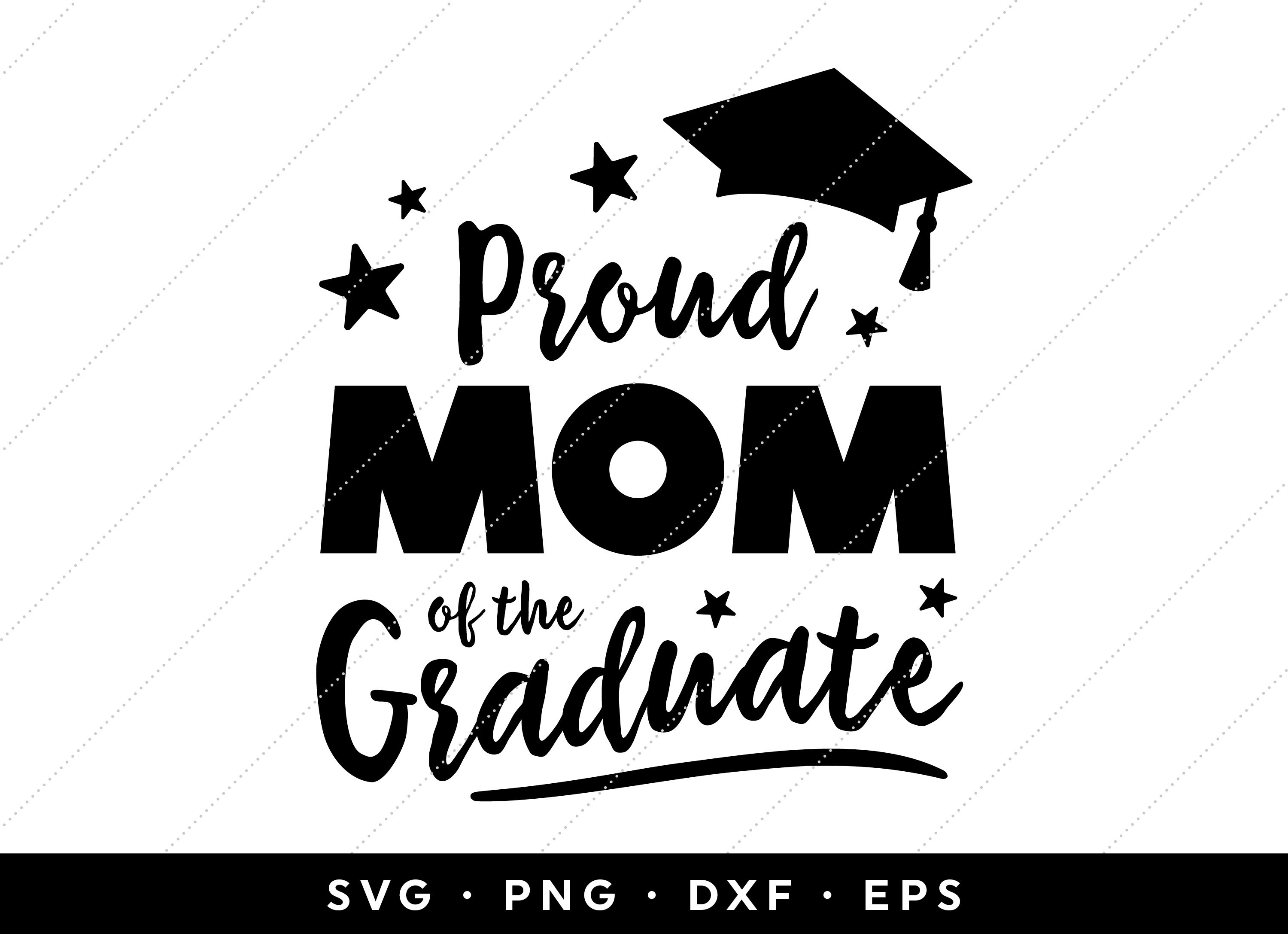 Proud Mom of the Graduate SVG, Graduation SVG, Graduation Shirt Design ...