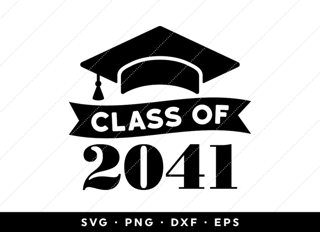 Class of 2041 SVG, Seniors 2041 SVG, Graduation 2041 SVG, 2041 ...