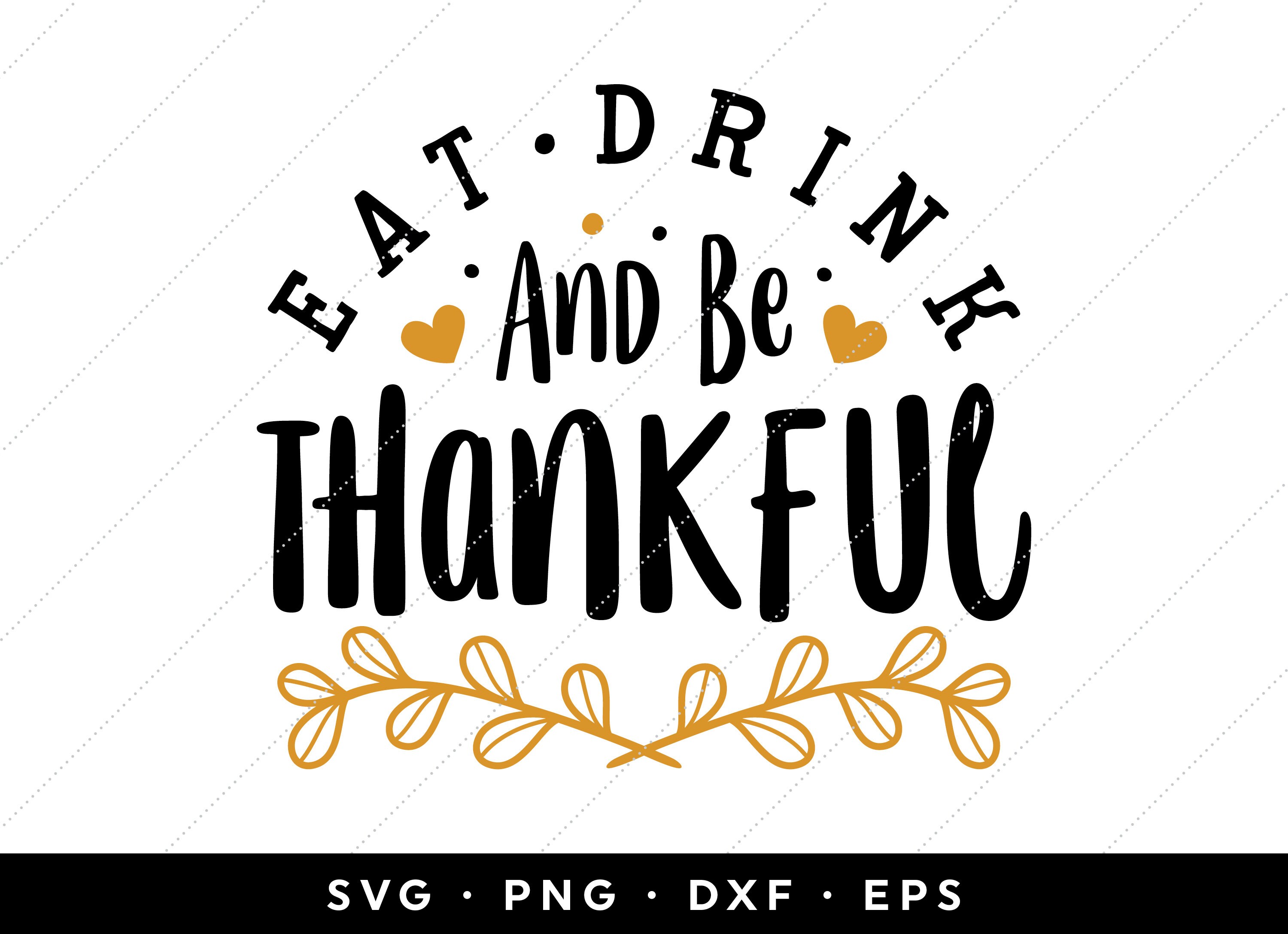 Eat Drink And Be Thankful Svg Thanksgiving Svg Clip Art Etsy