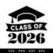 Class of 2026 SVG, Seniors 2026 SVG, Graduation 2026 SVG, 2026 ...