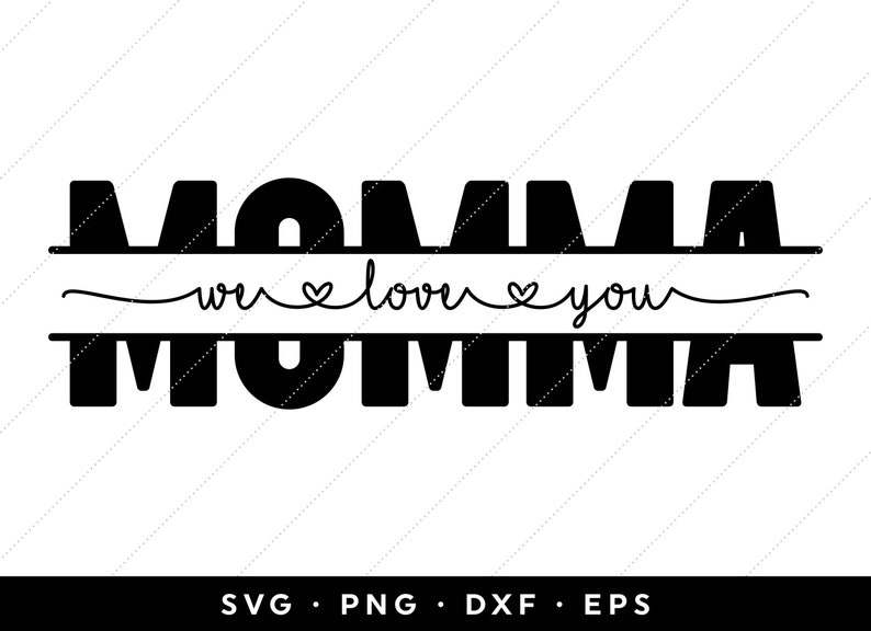 Momma Split Monogram SVG, Split Momma SVG, Momma Monogram SVG, Mothers ...