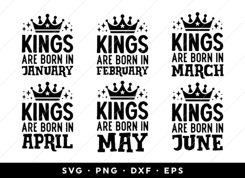 Birthday King SVG Bundle, Kings Are Born in SVG Bundle, Birthday Bundle ...